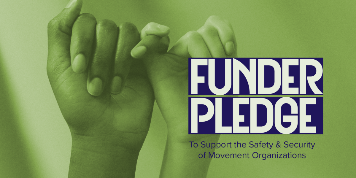 Funder Pledge for Safety and Security - Funders for Justice